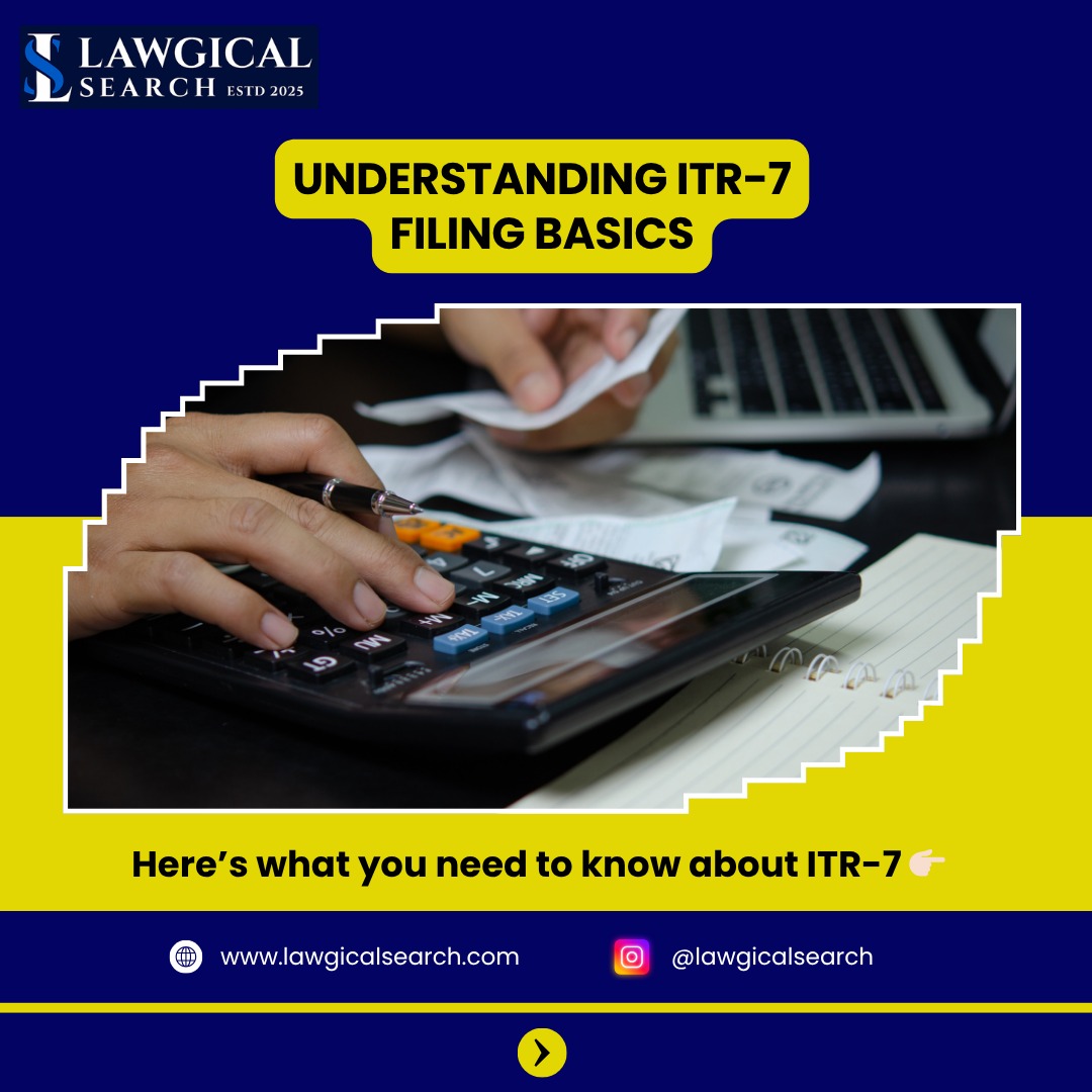 Complete Guide to Filing ITR-7 for AY 2025–26: Trusts, Societies ...
